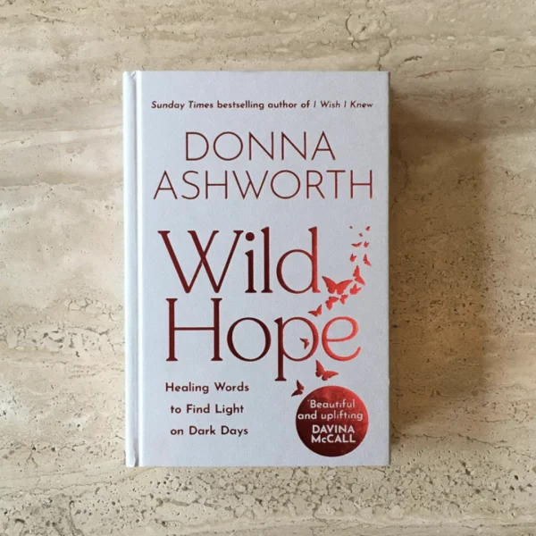 WILD HOPE | DONNA ASHWORTH